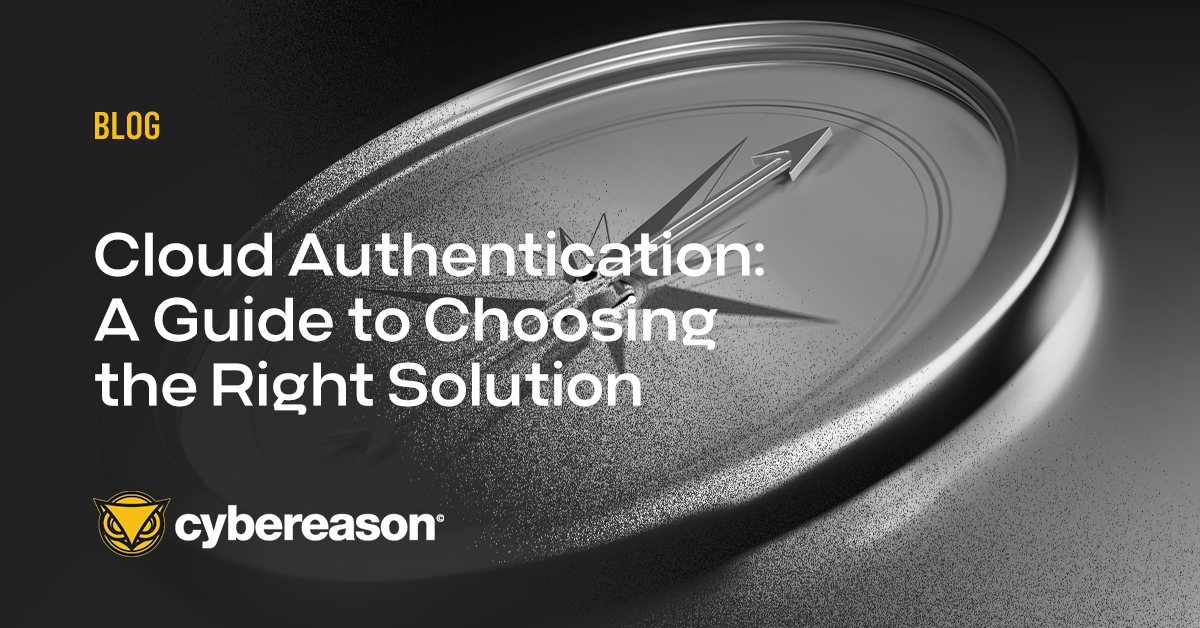 Cloud Authentication: A Guide to Choosing the Right Solution Cloud Authentication: A Guide to Choosing the Right Solution